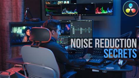 the biggest secret to removing noise in davinci resolve 17 noise