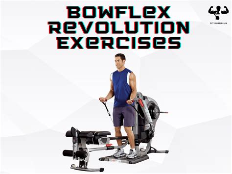 Best 6 Bowflex Revolution Exercises Free Pdf Fitdominium