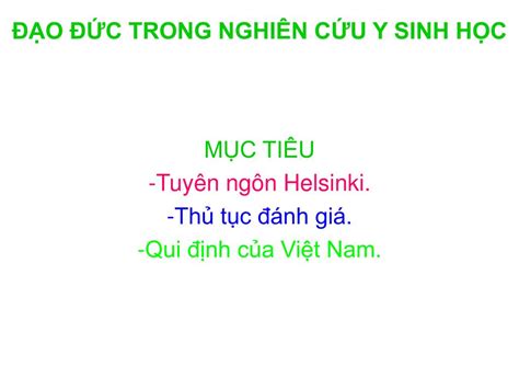 PPT ĐẠO ĐỨC TRONG NGHIÊN CỨU Y SINH HỌC PowerPoint Presentation ID
