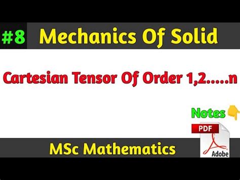Cartesian Tensor Of Different Order MSc Math Mechanics Of Solid YouTube