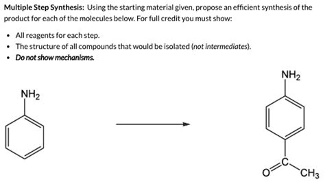 Multiple Step Synthesis Using The Starting Material Given Propose An Efficient Synthesis Of The
