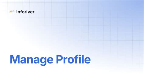 Manage Profile Inforiver
