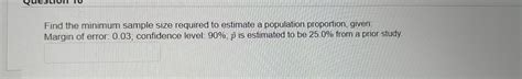 solved find the minimum sample size required to estimate a
