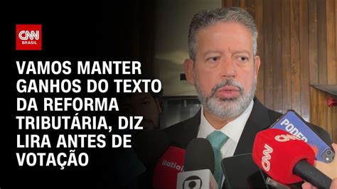 Vamos Manter Ganhos Do Texto Da Reforma Tributária Propostos Pelo