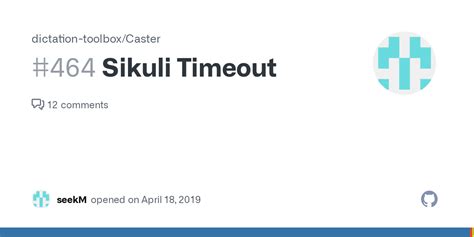 Sikuli Timeout · Issue 464 · Dictation Toolboxcaster · Github