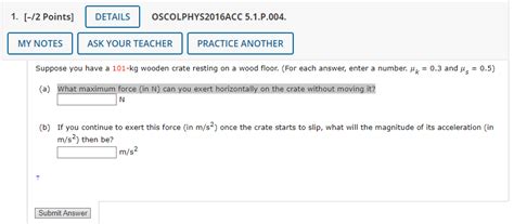 Solved 1 [ 2 Points] Details Oscolphys2016acc 5 1 P 004