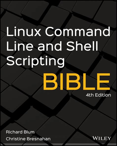 Linux Command Line And Shell Scripting Bible The Ultimate Guide Expert Training