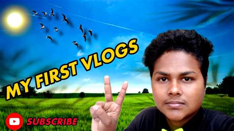 My First Vlogs Subscribe Comments Share Like Please Support All