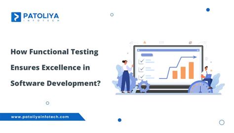 patoliya infotech on linkedin mastering software development with functional testing for