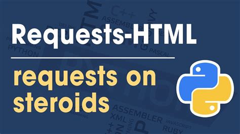 requests html python requests on sterioids youtube