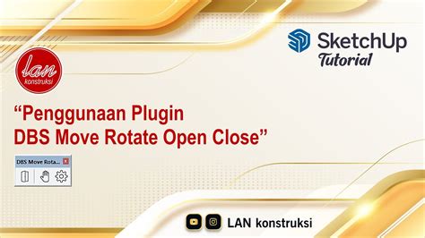 Sketchup Tutorial Penggunaan Plugin Dbs Move Rotate Open Close Youtube
