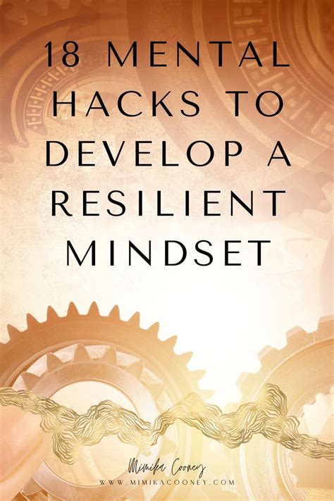 18 Mental Hacks To Develop A Resilient Mindset