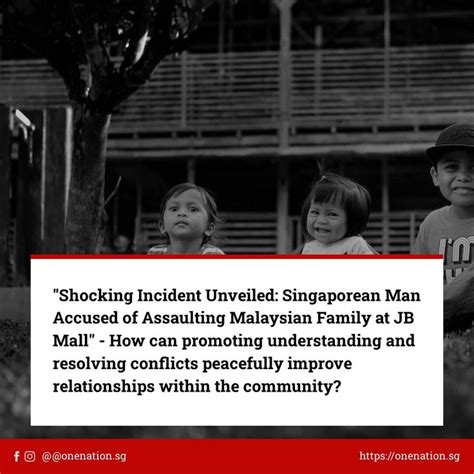 Shocking Incident Unveiled Singaporean Man Accused Of Assaulting