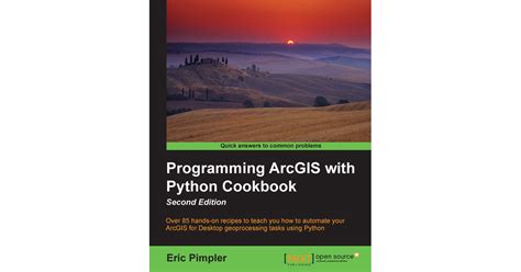 Programming Arcgis With Python Cookbook Second Edition Book