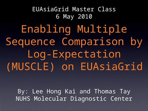 Ppt Enabling Multiple Sequence Comparison By Log Expectation Muscle