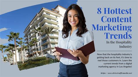 8 Hottest Content Marketing Trends In The Hospitality Industry