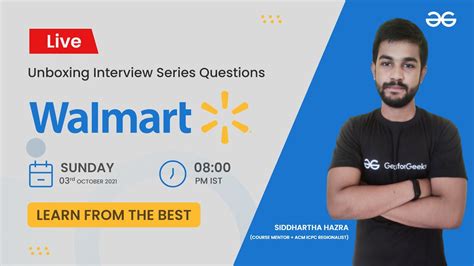 Unboxing Interview Series Questions Walmart Siddharth Hazra