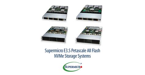 Supermicro Announces High Volume Production Of E3s All Flash Storage