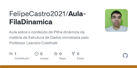 Github Felipecastro Aula Filadinamica Aula Sobre O Conte Do De Pilha Din Mica Da Mat Ria