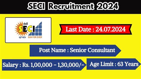 Seci Recruitment 2024 Notification Out Senior Consultant Check