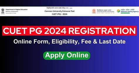 CUET PG Registration Apply Online Eligibility Fee Last Date