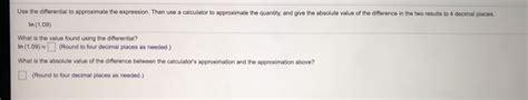 Solved Use The Differential To Approximate The Radical