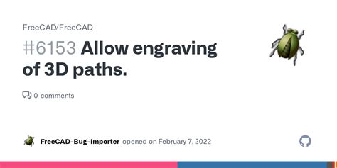 Allow Engraving Of 3d Paths · Issue 6153 · Freecadfreecad · Github