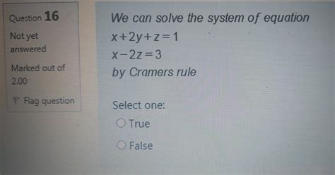 Solved Question 15 Let A Be A 4x4 Matrix And X Be 4x1 Not