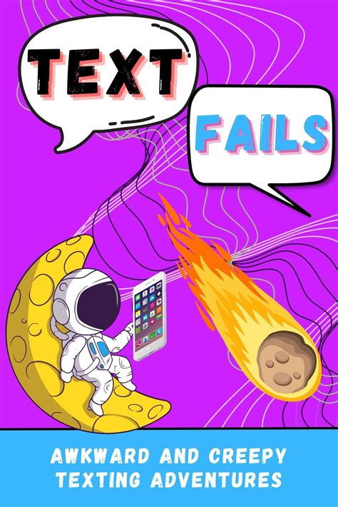 Text Fails Awkward And Creepy Texting Adventures By Lolzz Press