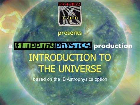 Ib Astrophysics Intro To The Universe Flippingphysics By Nothing…