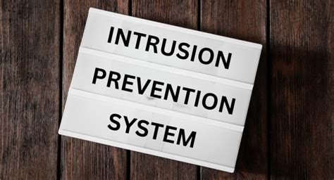 Intrusion Prevention System Everything You Need To Know