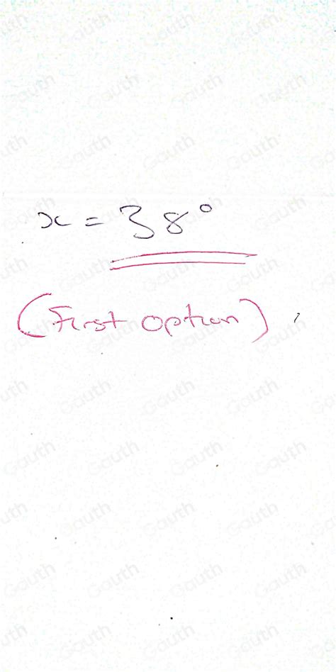 Solved What Is The Value Of X In The Following Figure 38 Degrees 52