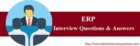 TOP 40 ERP Interview Questions Latest ERP Questions And Answers