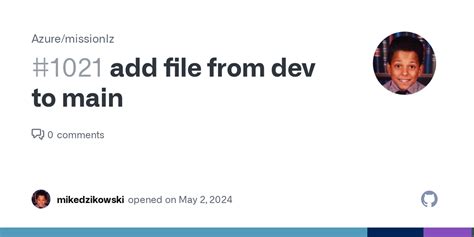 Add File From Dev To Main · Issue 1021 · Azuremissionlz · Github