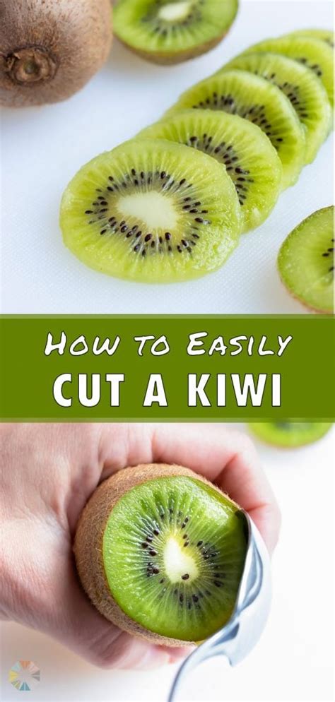 How To Cut A Kiwi 3 Quick Ways Evolving Table
