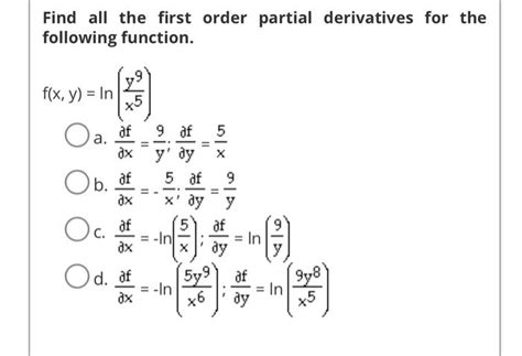Solved Find All The First Order Partial Derivatives For The