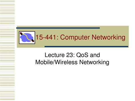 ppt 15 441 computer networking powerpoint presentation free