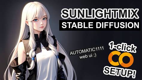 SunlightMix Stable Diffusion 1 CLICK Google Colab Setup YouTube