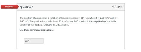 Solved The Position Of An Object As A Function Of Time Is Chegg