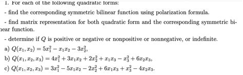 Solved For Each Of The Following Quadratic Forms Find The