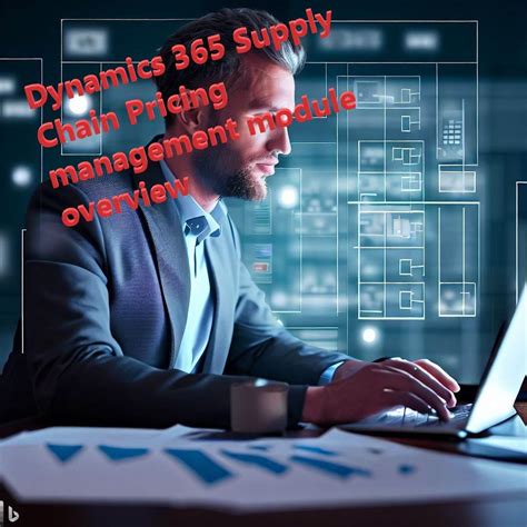 Dynamics 365 Supply Chain Pricing Management Module Overview Dynamics