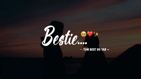 Bestie Tum Best Ho Yarr 💕 Bestie Poetry Bestfriend Status