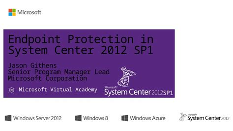 pptx microsoft virtual academy sp1 real time endpoint protection