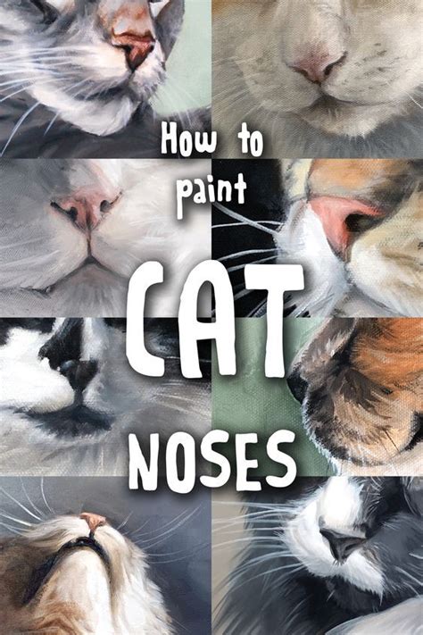 Ultimate Guide How To Draw Paint Cat Noses In Cat Art Painting Cats Art Drawing Cat