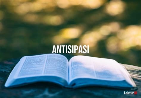 5 Arti Kata Antisipasi Di Kamus Besar Bahasa Indonesia Kbbi