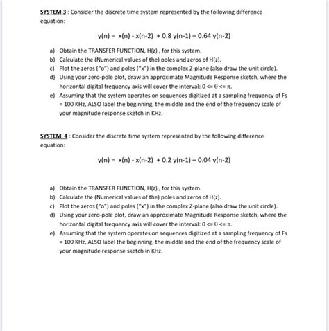 Solved SYSTEM Consider The Discrete Time System Chegg