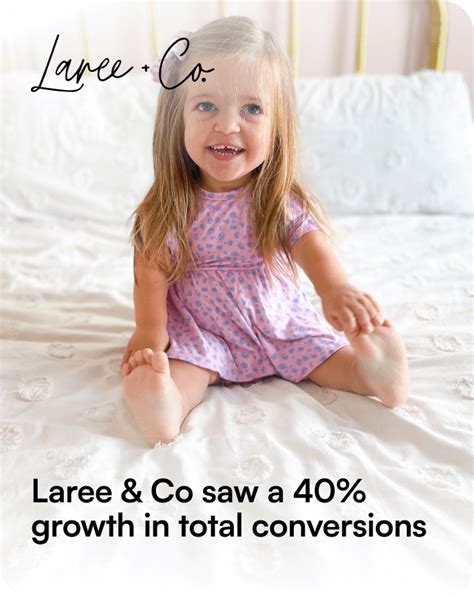Laree And Co Saw A 40 Growth In Total Conversions While Reducing Cost