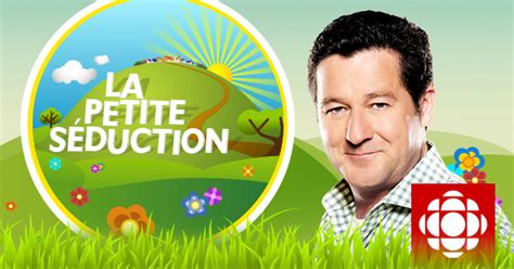 Concept La Petite Séduction Ici Radio Canadaca
