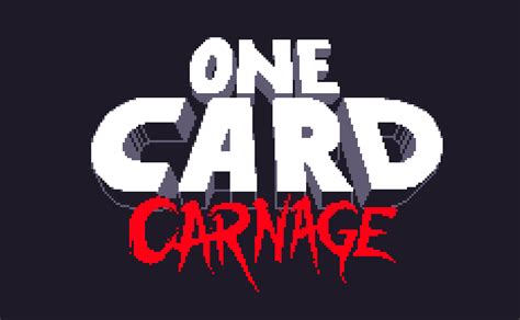 One Card Carnage By Jasontomlee Cake Daniel Kim JustFredrik BerserkBoy