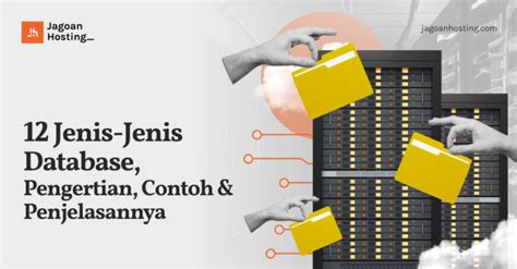 11 Jenis Jenis Database Contoh And Penjelasannya